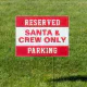 Red and White Santa Reserved Parking Sign | Zazzle
