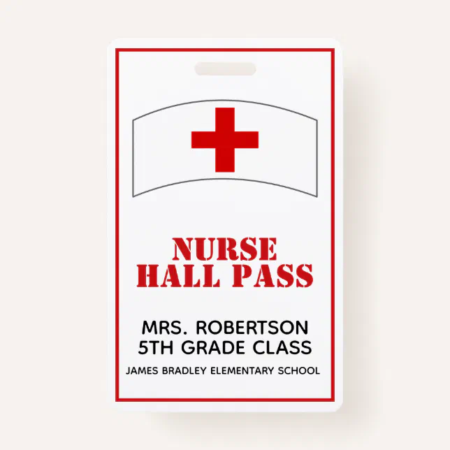 Red and White School Nurse Hall Pass Badge | Zazzle