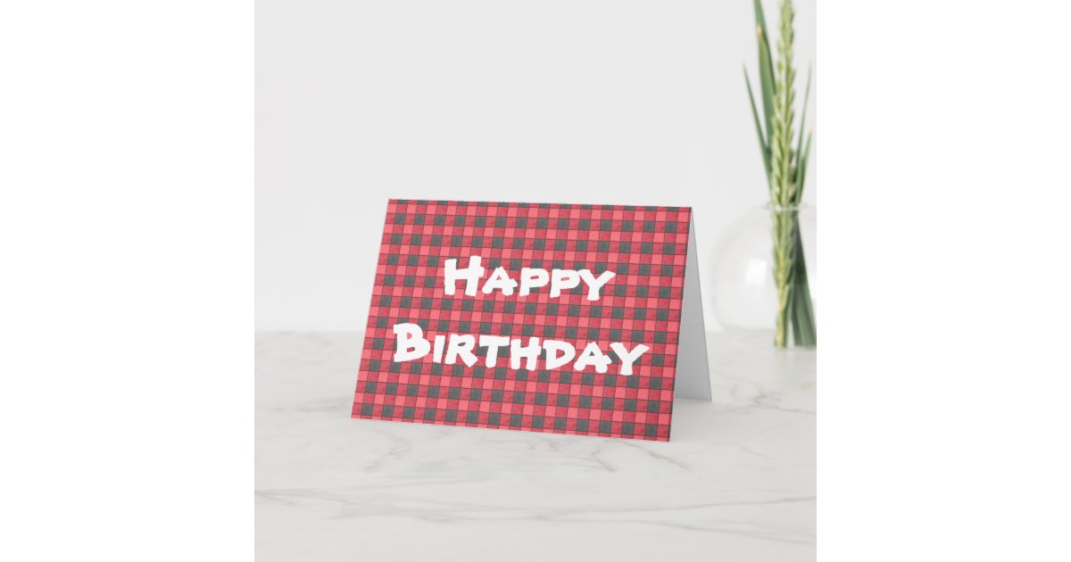 Red Black Plaid Check Happy Birthday Card | Zazzle