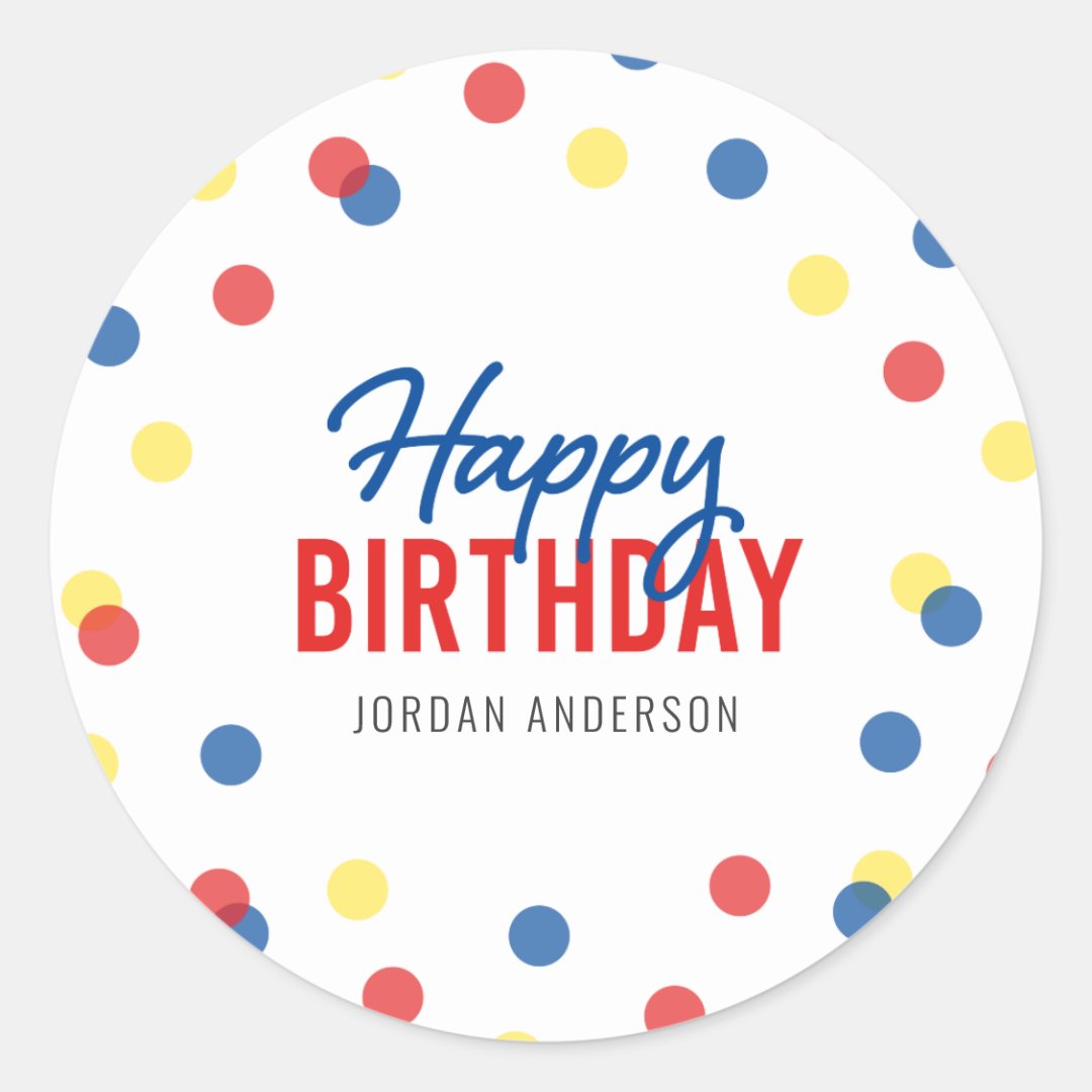 Red Blue Yellow Confetti Happy Birthday Classic Round Sticker | Zazzle