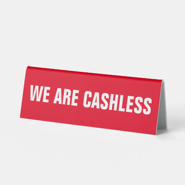 Red Cashless Credit Card Only Payment Method Table Tent Sign | Zazzle