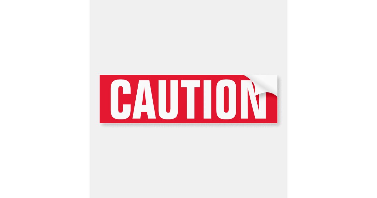 Red caution sign on vinyl sticker | Zazzle