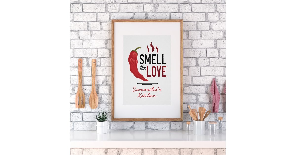Red Chile Smell the Love Poster | Zazzle