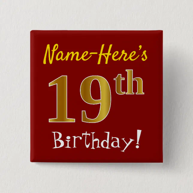Red, Faux Gold 19th Birthday, With Custom Name Pinback Button | Zazzle