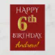 Red, Faux Gold 6th Birthday + Custom Name Postcard | Zazzle