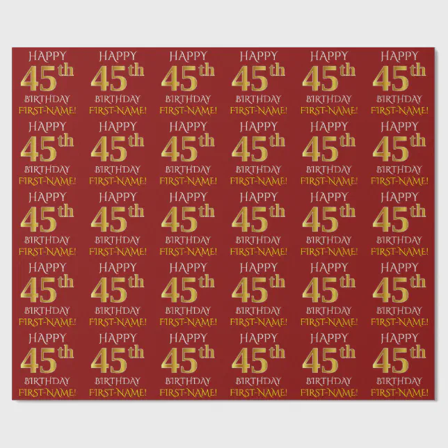 Red, Faux Gold "HAPPY 45th BIRTHDAY" Wrapping Paper | Zazzle