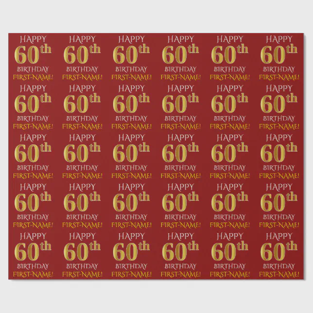 Red, Faux Gold "HAPPY 60th BIRTHDAY" Wrapping Paper | Zazzle