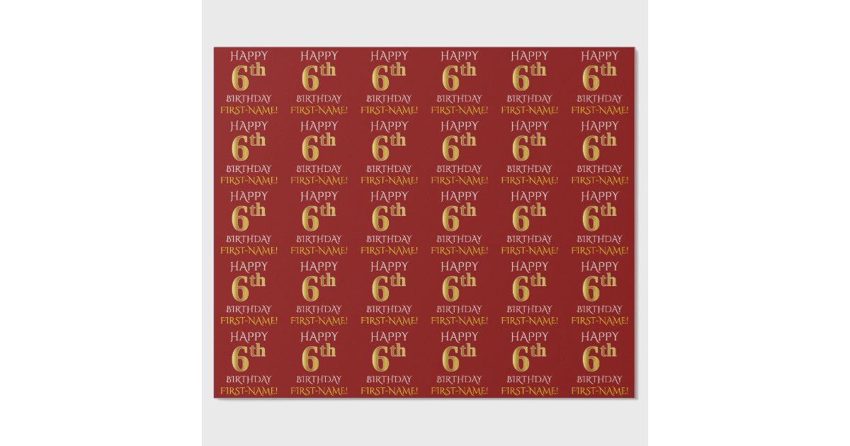 Red, Faux Gold "HAPPY 6th BIRTHDAY" Wrapping Paper | Zazzle