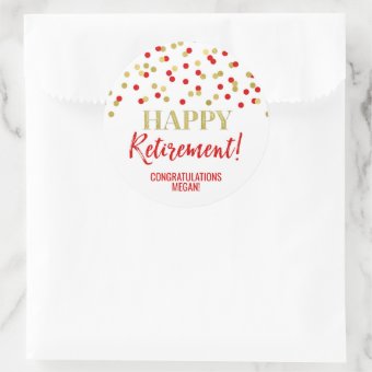 Red Gold Confetti Happy Retirement Classic Round Sticker | Zazzle