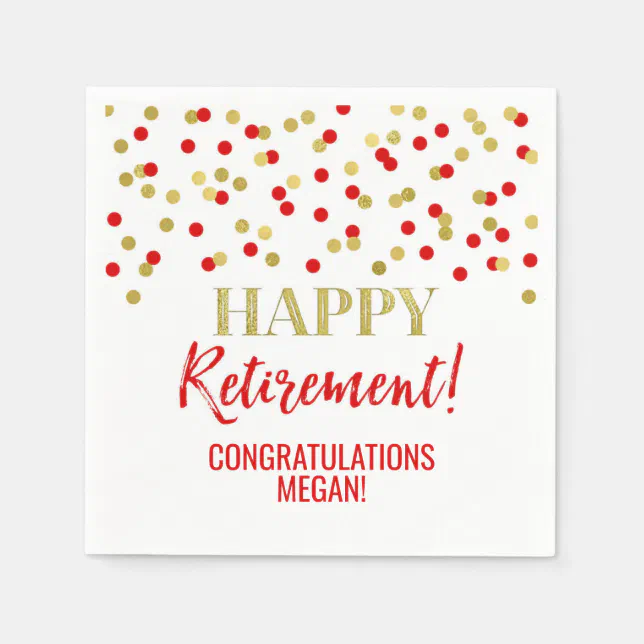 Red Gold Confetti Happy Retirement Napkins | Zazzle