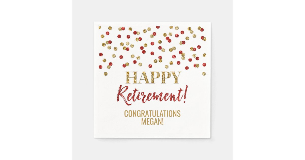 Red Gold Confetti Happy Retirement Napkins | Zazzle