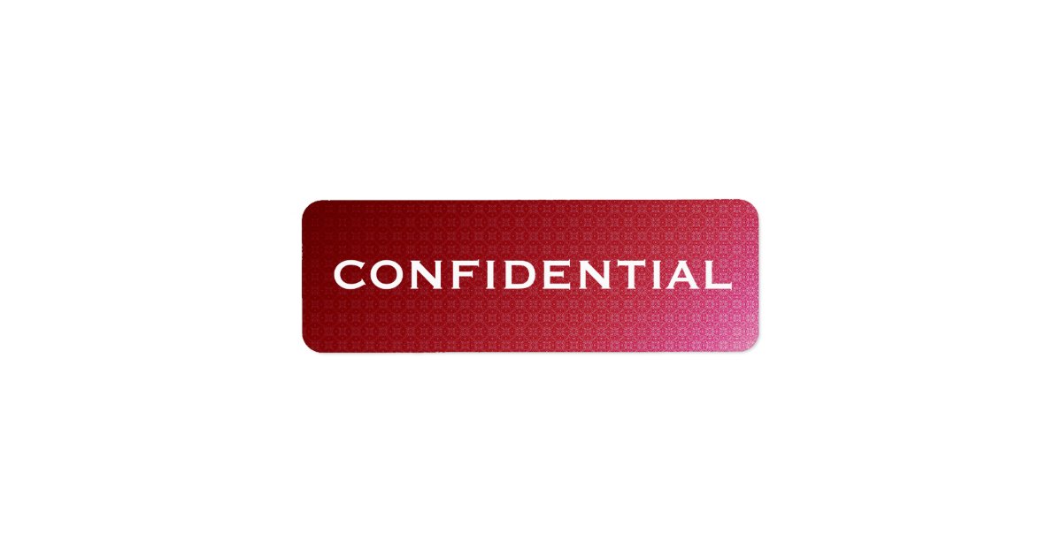 Red Gradient Pattern CONFIDENTIAL label | Zazzle