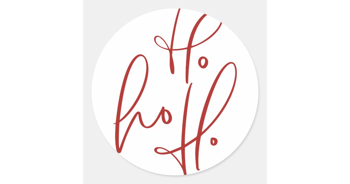 Red Ho Ho Ho Modern Calligraphy Christmas Classic Round Sticker | Zazzle