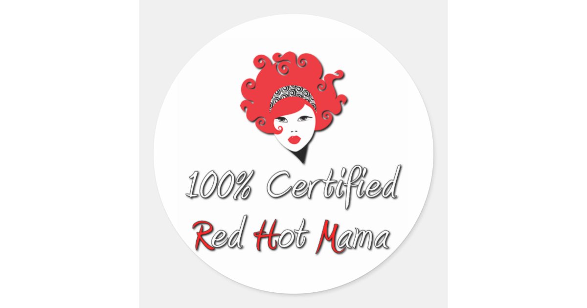 Red Hot Mama Classic Round Sticker | Zazzle