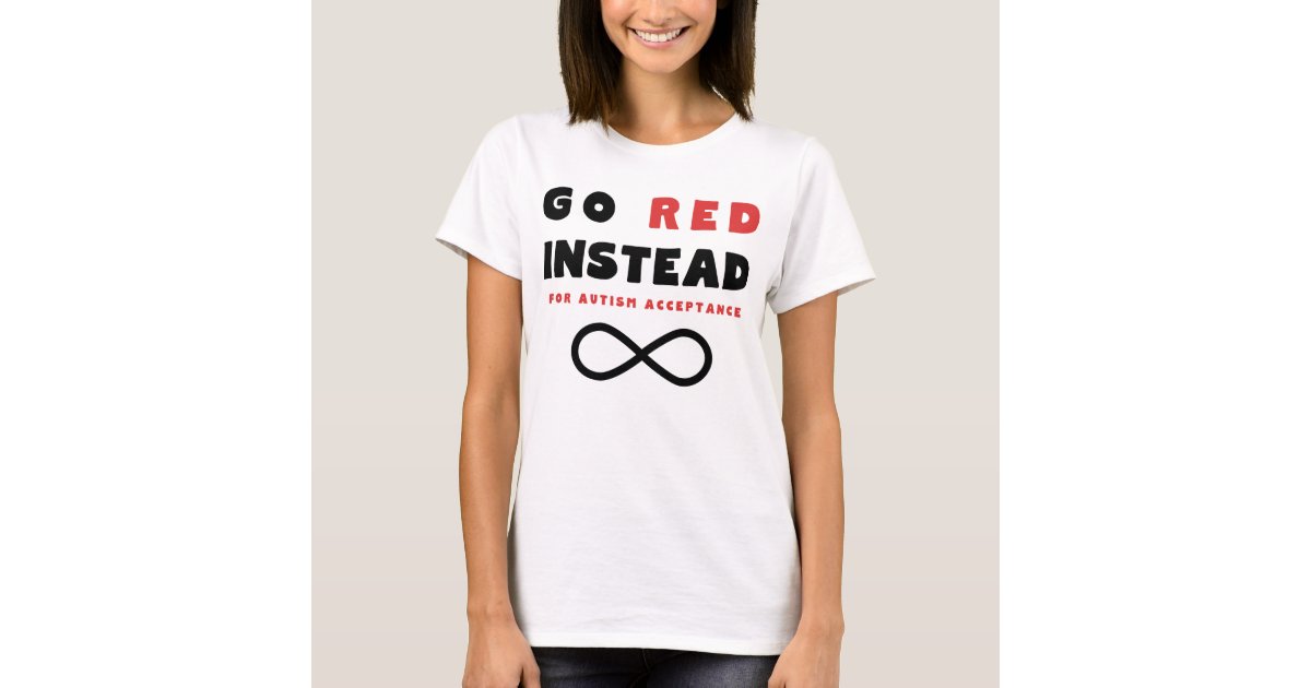 Red Instead Autism Acceptance T-Shirt | Zazzle Red Instead Autism Acceptance T-Shirt | Zazzle