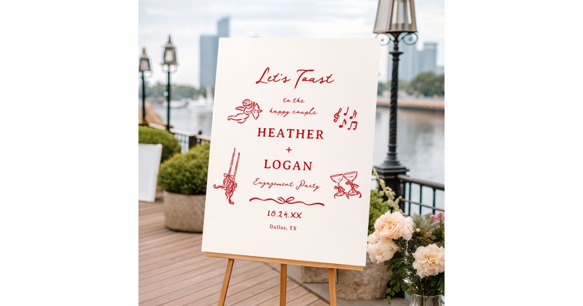 Red Let's Toast Engagement Party Welcome Sign | Zazzle