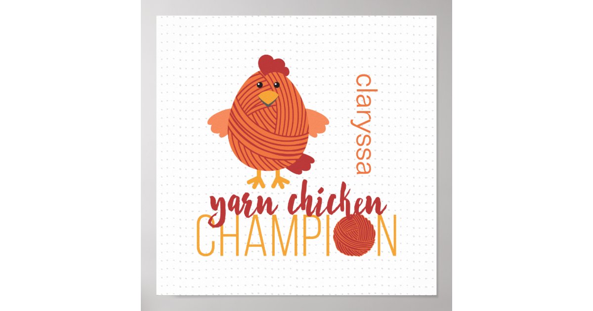 Red & Orange Yarn Chicken Champion Poster | Zazzle
