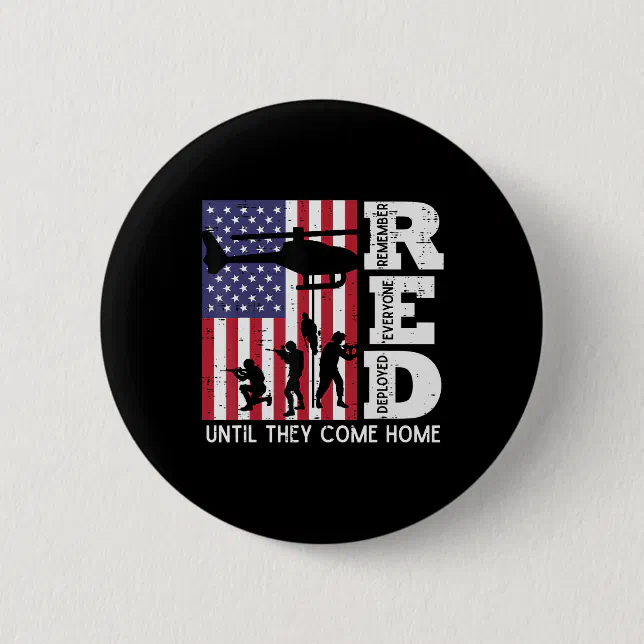 RED Remember Everyone Deployed Flag Helicopter Mem Button | Zazzle