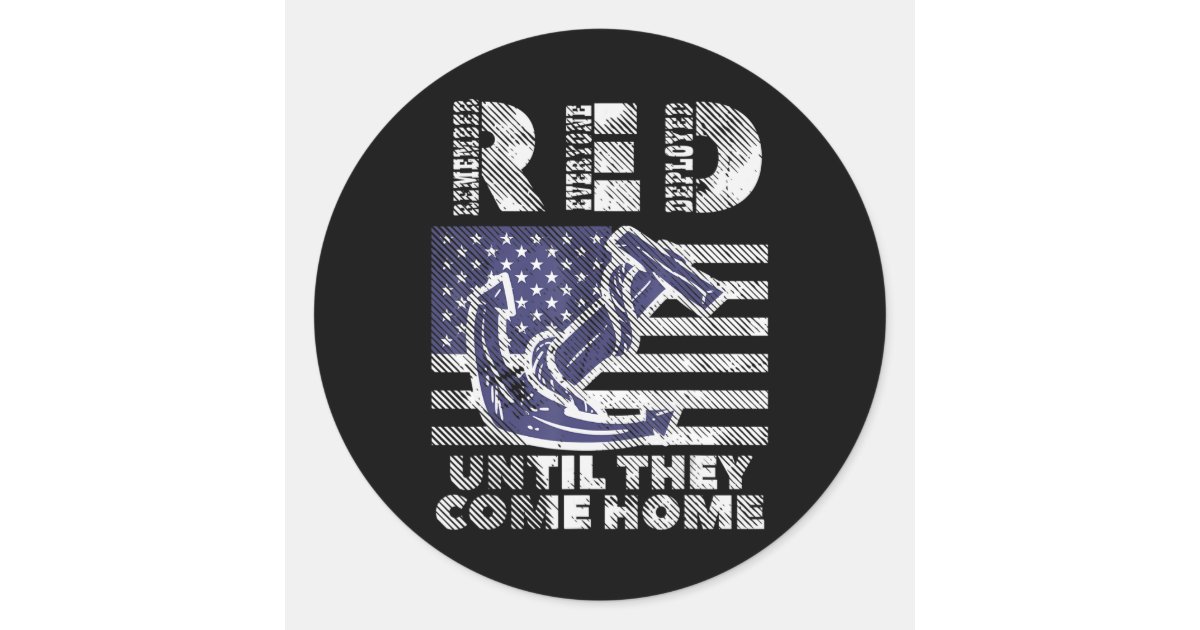 RED Remember Everyone Deployed Until Come Home Mem Classic Round ...
