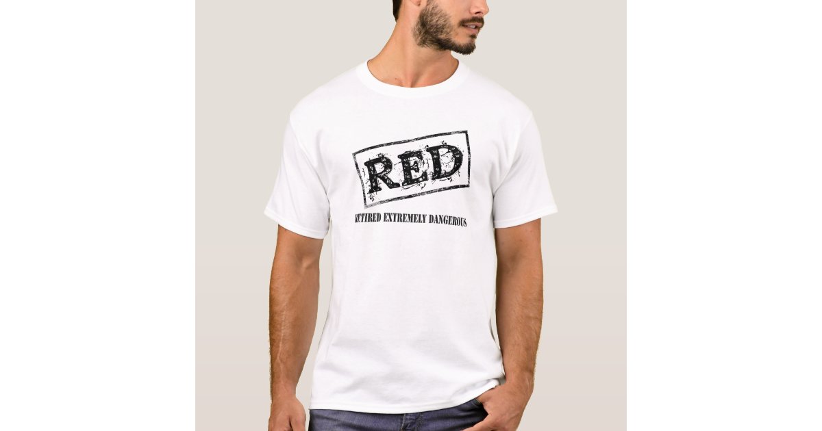 RED Retired Extremely Dangerous T-Shirt | Zazzle