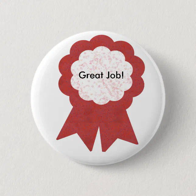 Red ribbon, Great Job! button | Zazzle