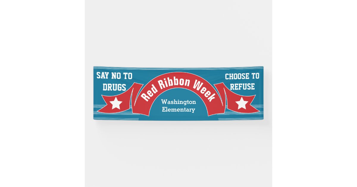 Red Ribbon Week - Drug Free School Banner | Zazzle