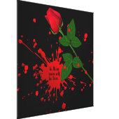 Red rose paint splatter with quote canvas print | Zazzle