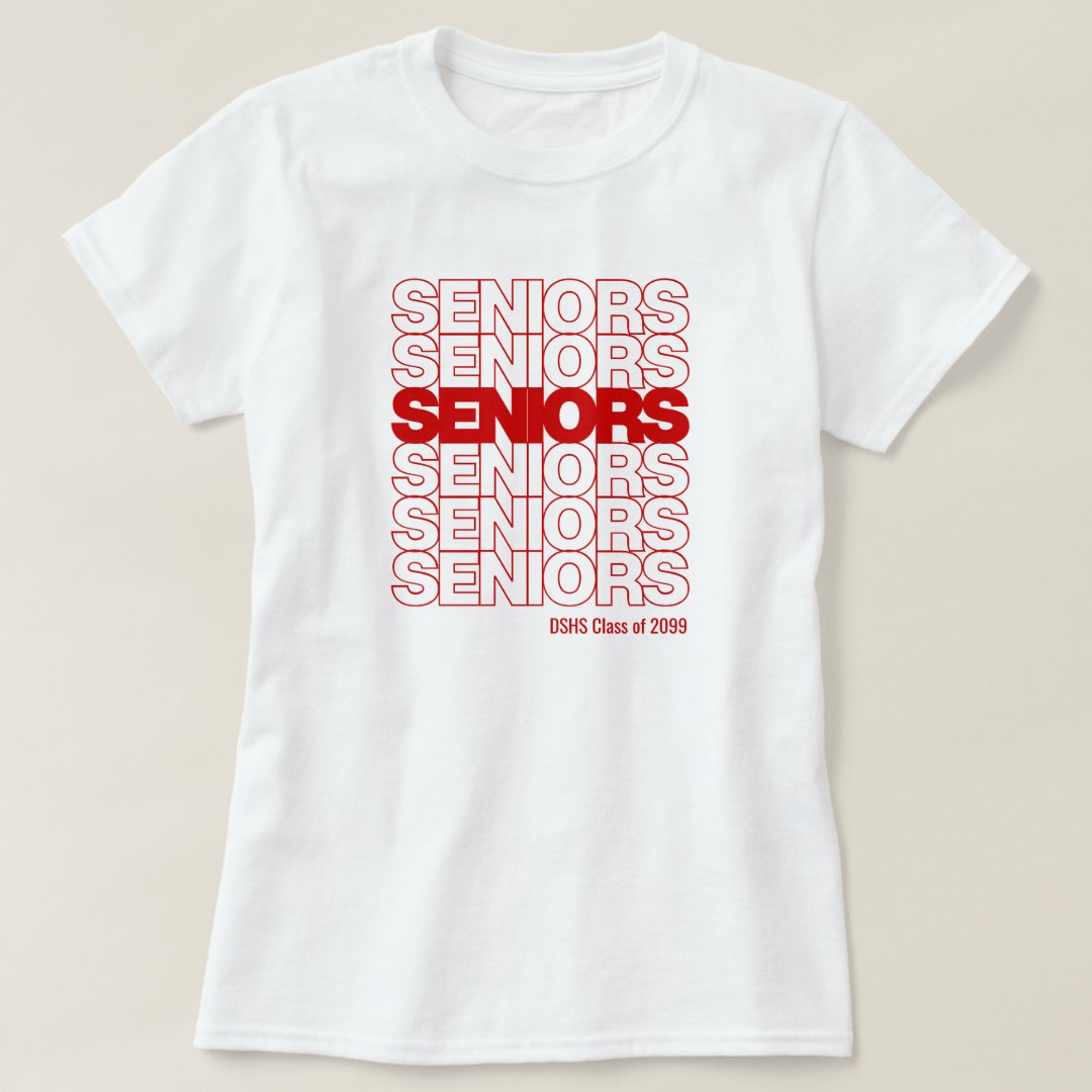 Red Seniors Seniors Seniors T-Shirt | Zazzle