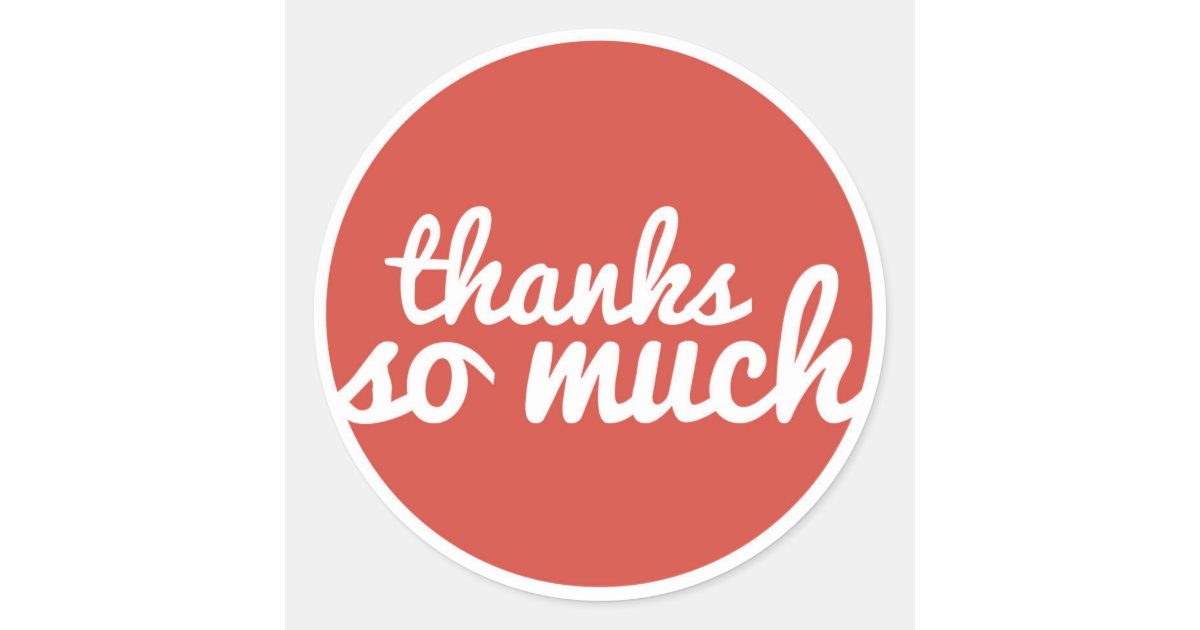 Red Thank You Sticker - 'Thanks So Much' | Zazzle