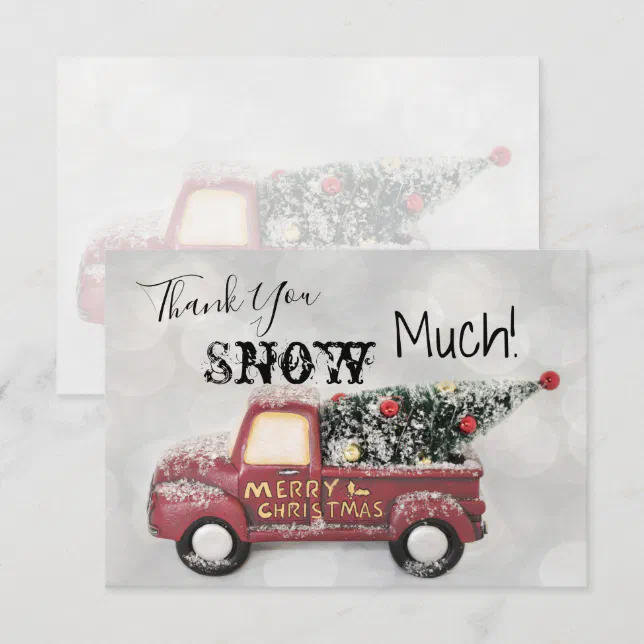 Red Truck Christmas Tree Thank You Snow Much Card | Zazzle