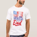 Red white and Blue All American Dad Flag T-Shirt | Zazzle