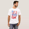 Red white and Blue All American Dad Flag T-Shirt | Zazzle