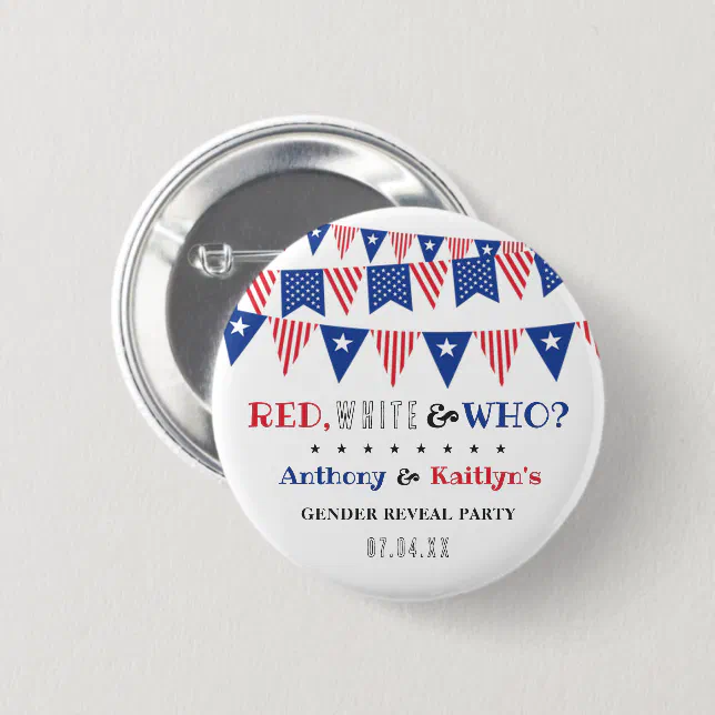 Red, White & Who? 4th Of July Gender Reveal Party Button | Zazzle