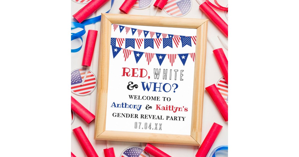 Red, White & Who? 4th Of July Gender Reveal Party Poster | Zazzle