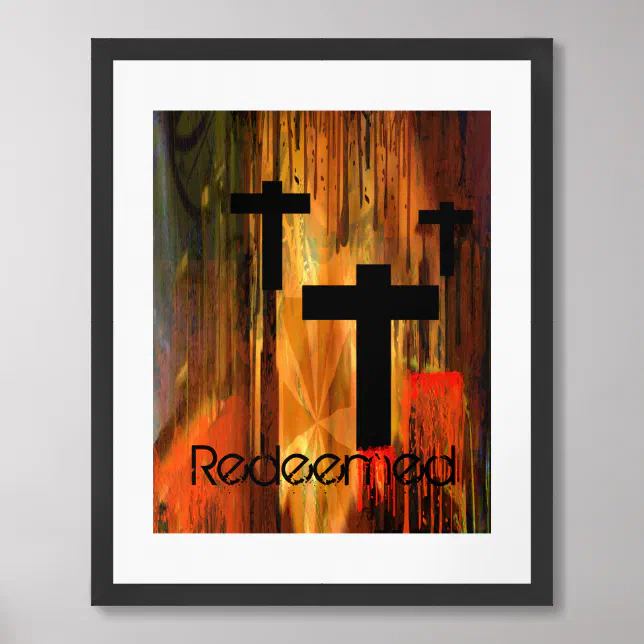 Redeemed Cross Poster | Zazzle