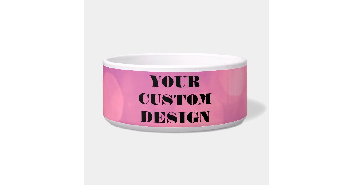 Redesign from Scratch Create Your Own Custom Bowl | Zazzle