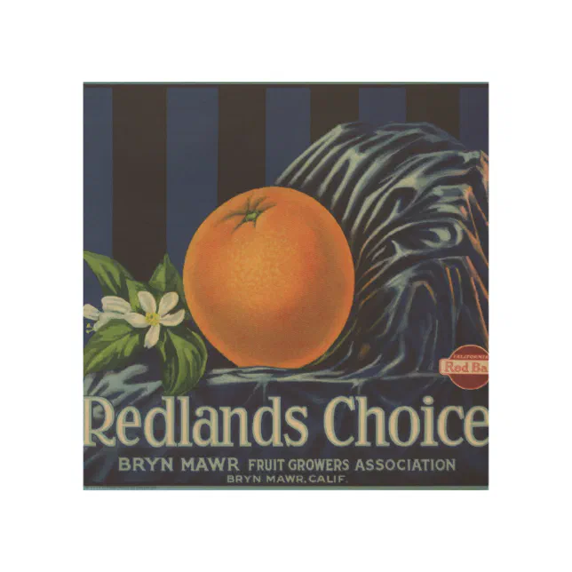 Redlands Choice Orange Crate Label Wood Wall Art | Zazzle