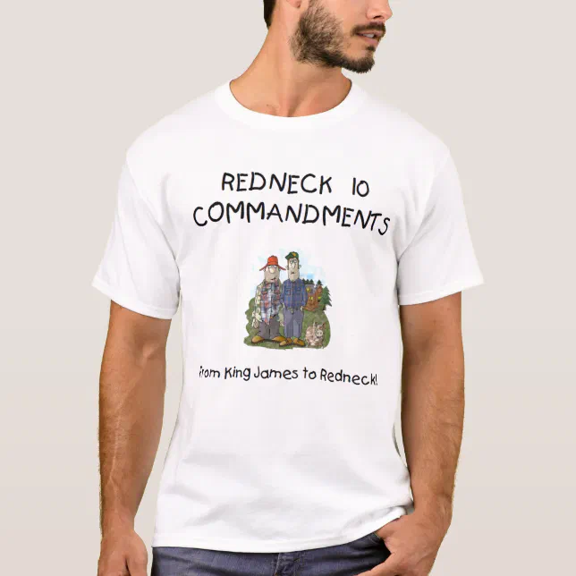 Redneck 10 Commandments T-Shirt | Zazzle
