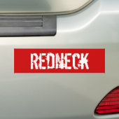 Redneck Bumper Sticker | Zazzle