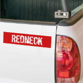 Redneck Bumper Sticker | Zazzle