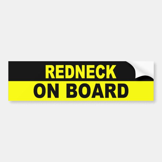 REDNECK ON BOARD BUMPER STICKER | Zazzle.com