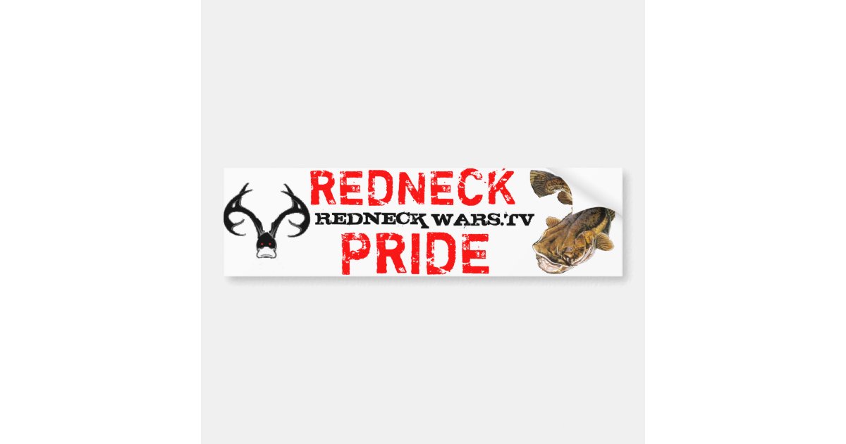 REDNECK PRIDE 2 BUMPER STICKER | Zazzle
