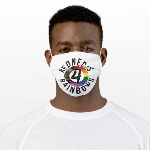 Rednecks 4 Rainbows Adult Cloth Face Mask | Zazzle
