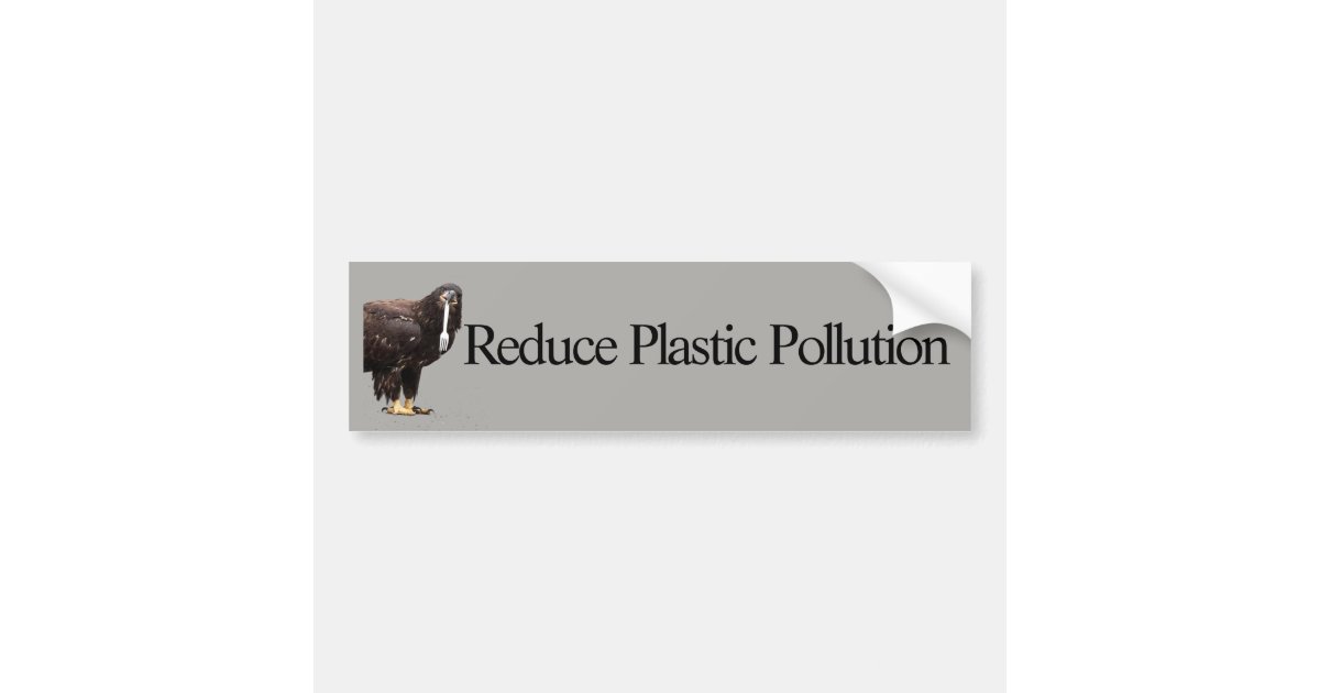Reduce Plastic Pollution Bumper Sticker | Zazzle