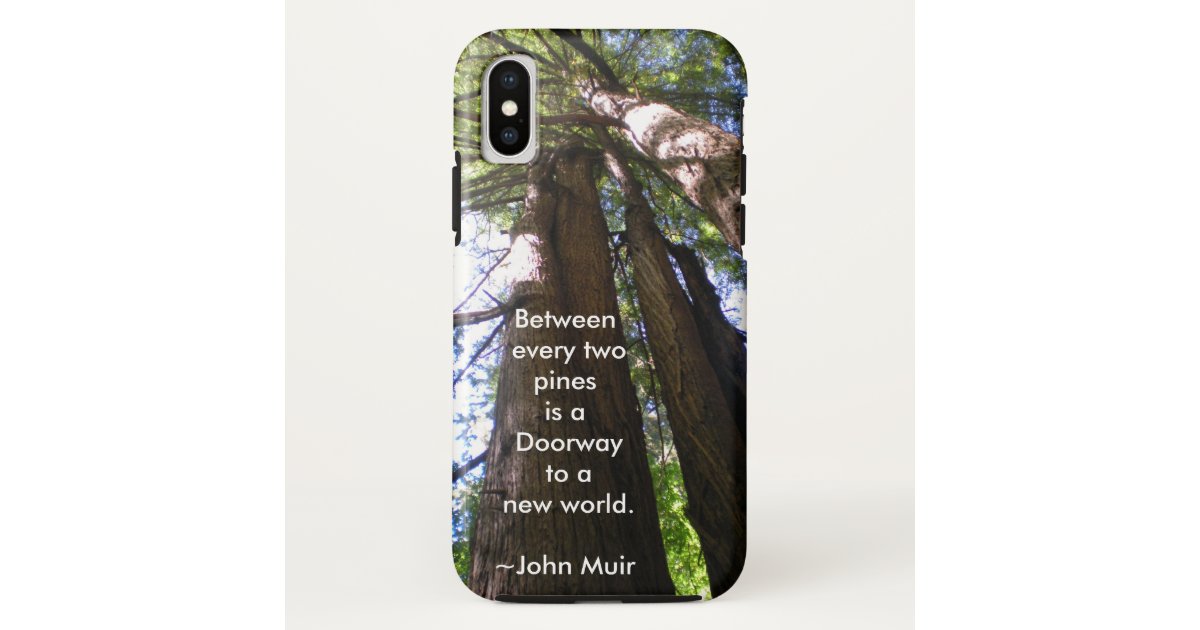 Redwood Trees with Muir Quote Case-Mate iPhone Case | Zazzle