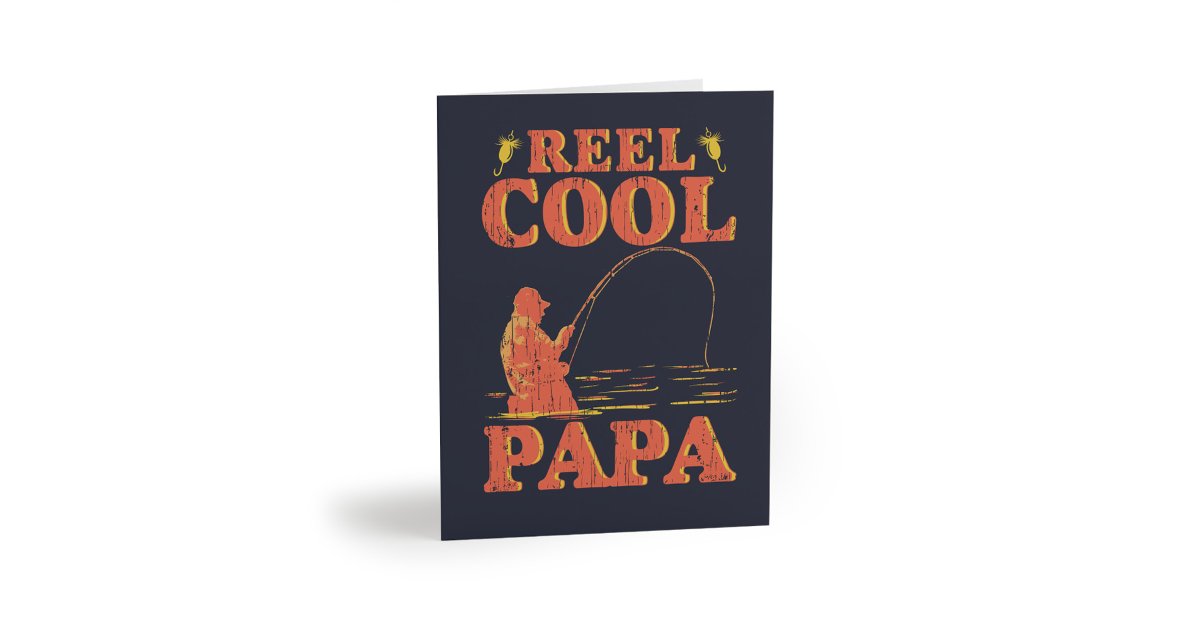Reel Cool Papa Father's Day Card | Zazzle