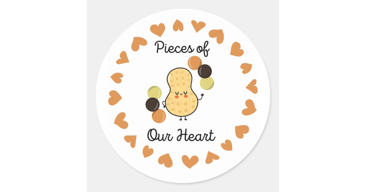 Reese Pieces of Our Heart Classic Round Sticker | Zazzle