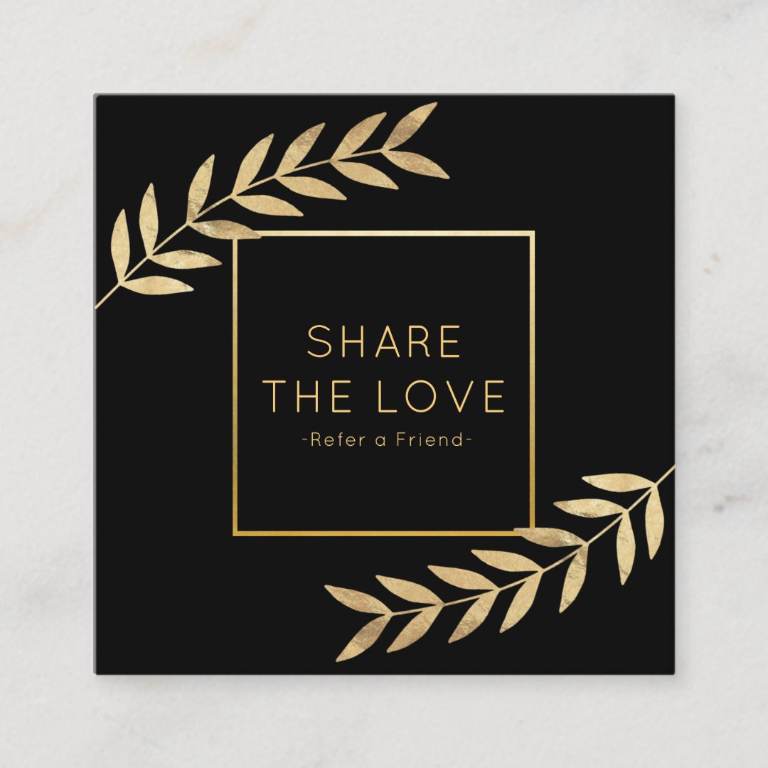 Refer a Friend Gold Foil Leaf Referral Salon Square Business Card | Zazzle