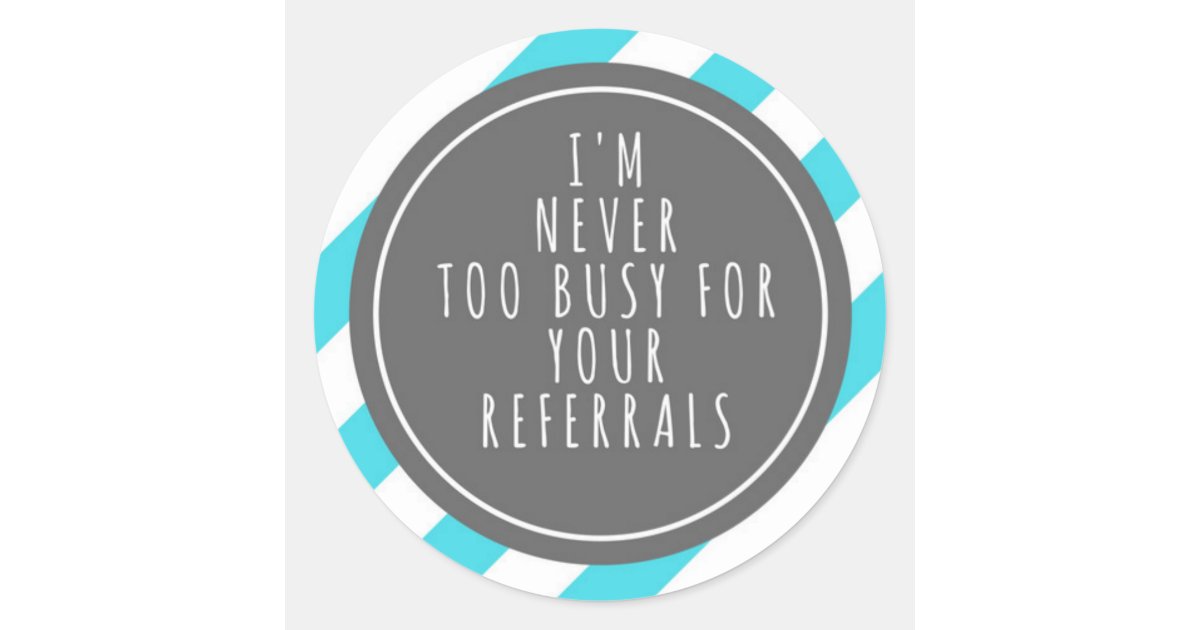 Referral sticker | Zazzle