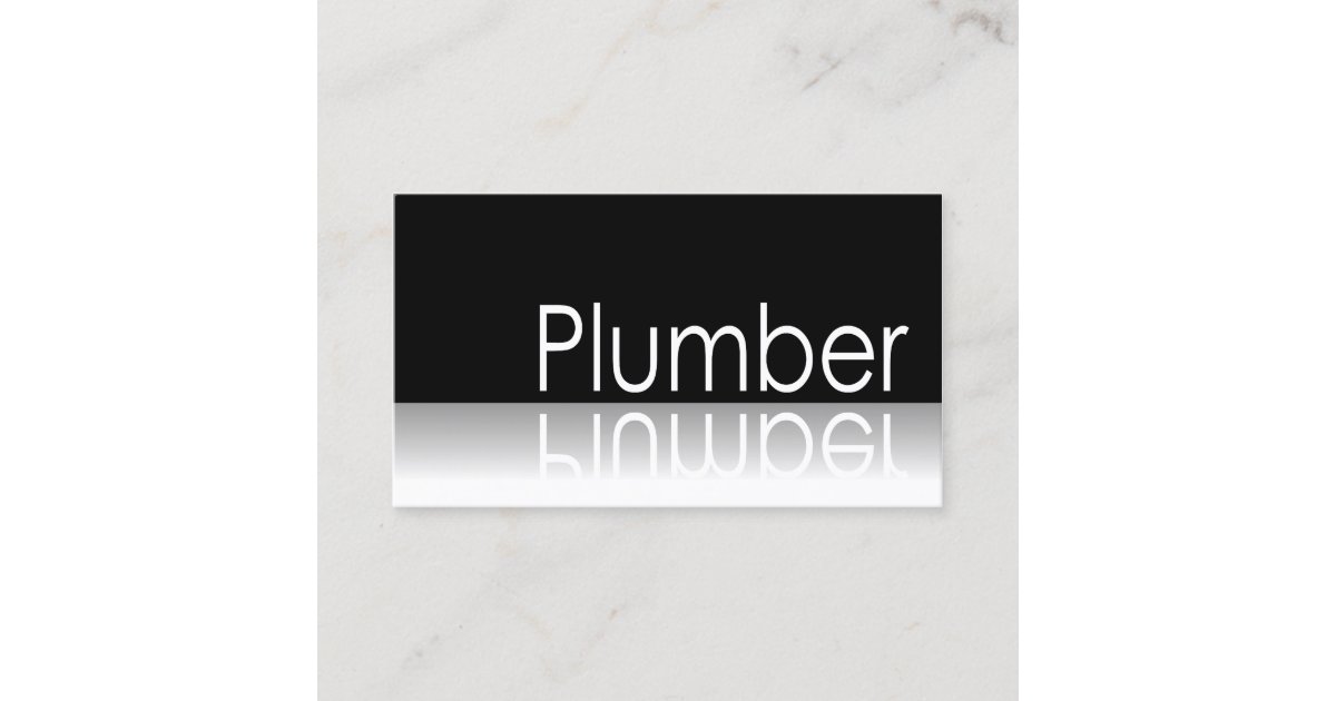 Reflective Text - Plumber - Business Card | Zazzle
